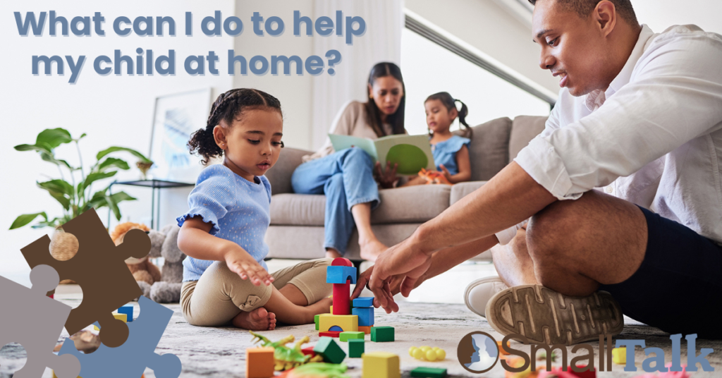 What can I do to help my child at home - SmallTalk - Bellevue WA