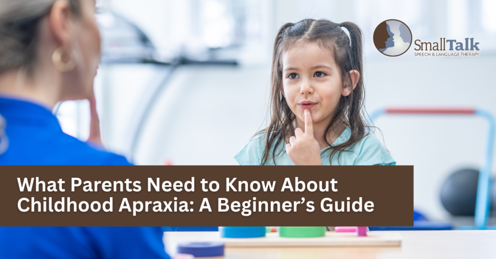 What Parents Need to Know About Childhood Apraxia: A Beginner’s Guide ...